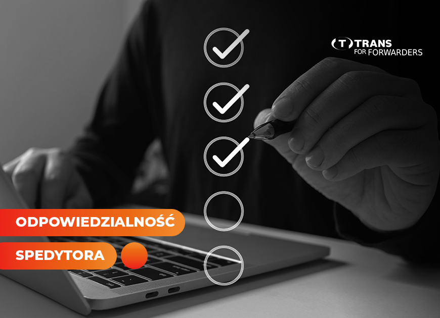 Odpowiedzialność spedytora – za co odpowiada spedytor? | TFF