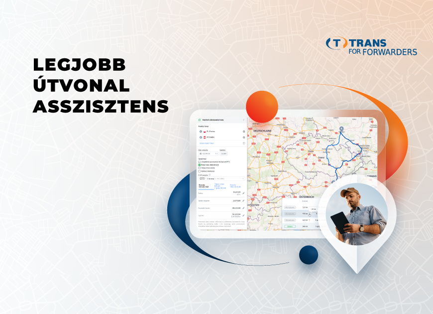 Újdonság a Trans.eu platformon – Legjobb Útvonal Asszisztens. Tesztelje ...